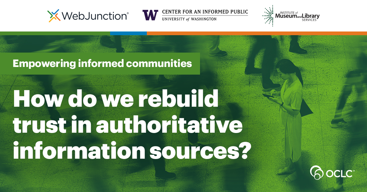 How do we rebuild trust in authoritative information sources?