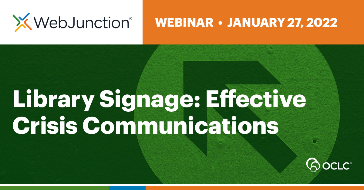 Library Signage: Effective Crisis Communications